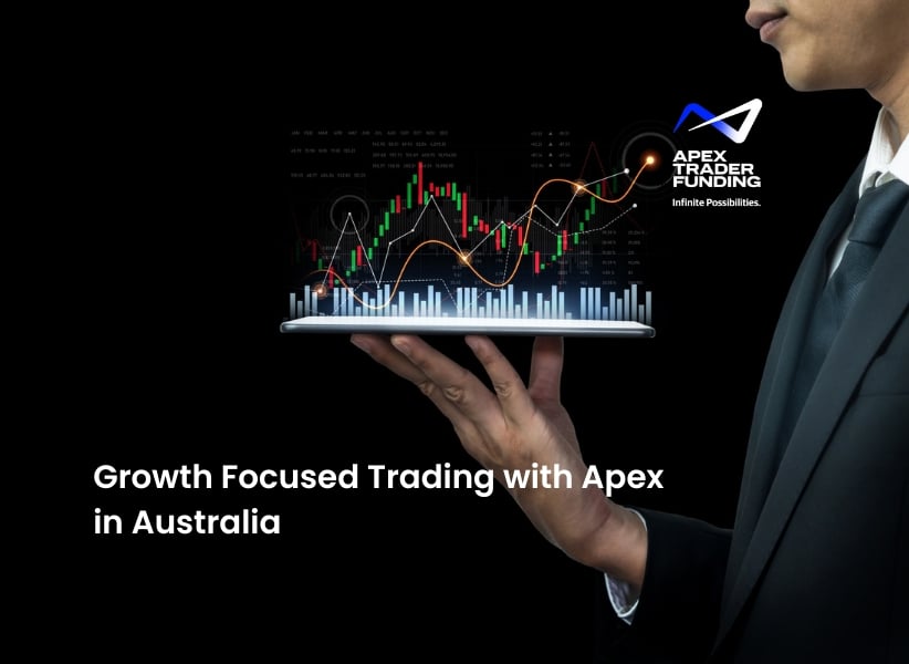 Growth-Focused Trading: A Strategic Guide to Apex Trader Funding in ...